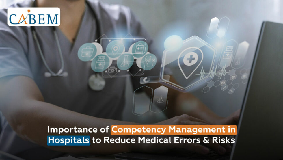 Competency Management in Hospitals to Reduce Medical Errors